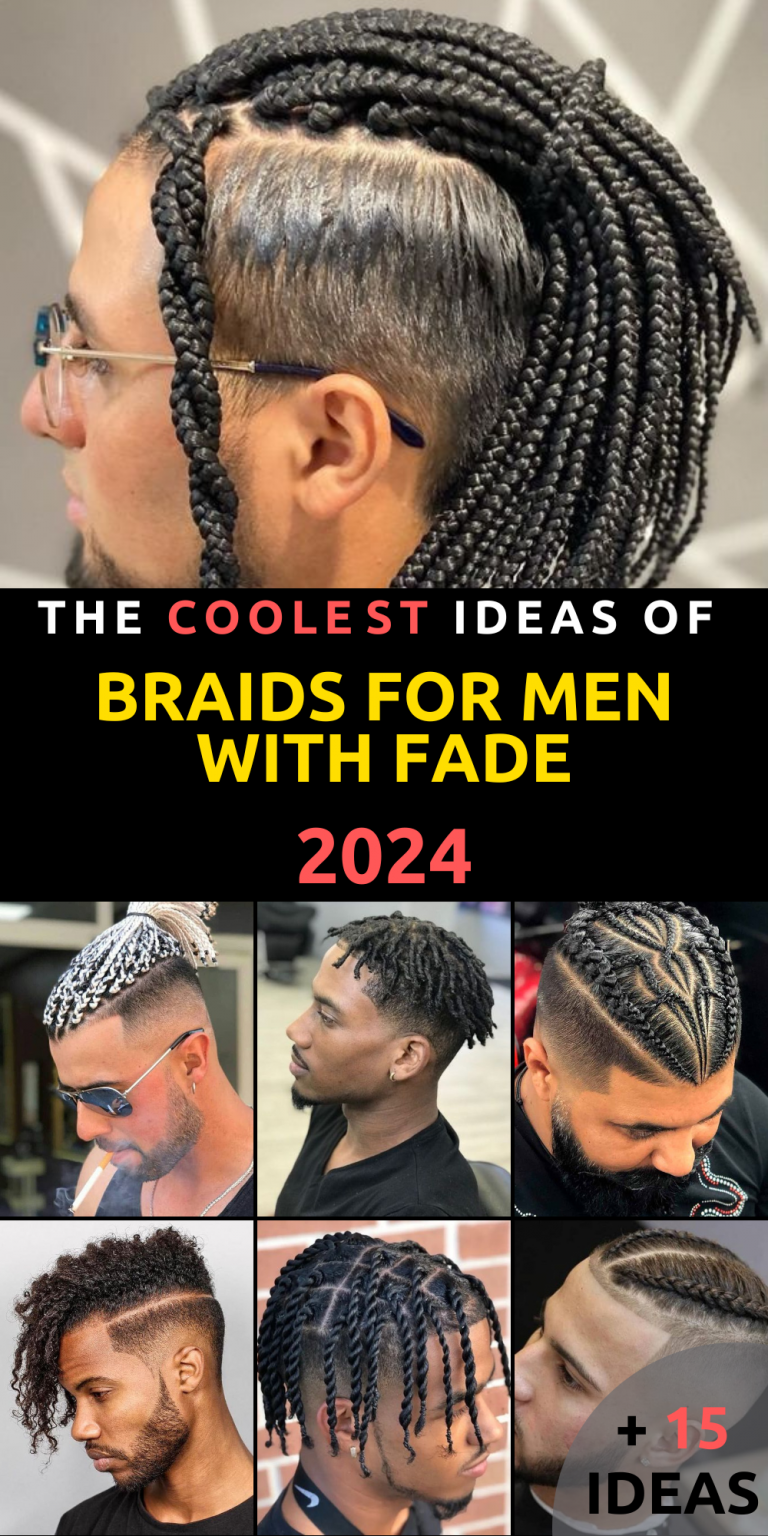 Trendsetting Braids with Fades for Men in 2024: Unveiling 15 Must-Try ...