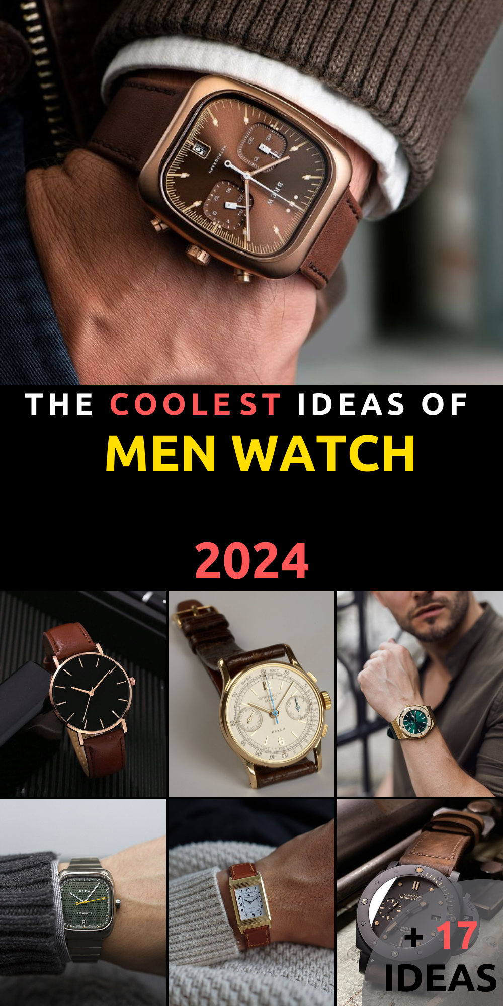Explore 2024's Top Watch Men Styles: Classic Elegance Meets Modern Flair