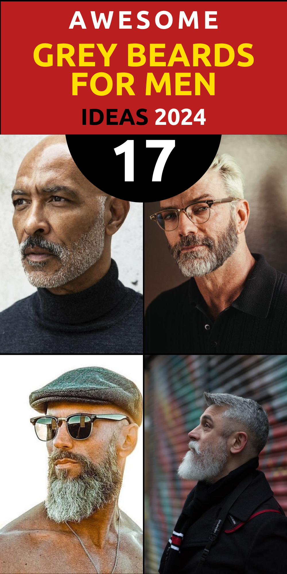 Discover Top 17 Grey Beard Styles for Fashion-Forward Men in 2024 ...
