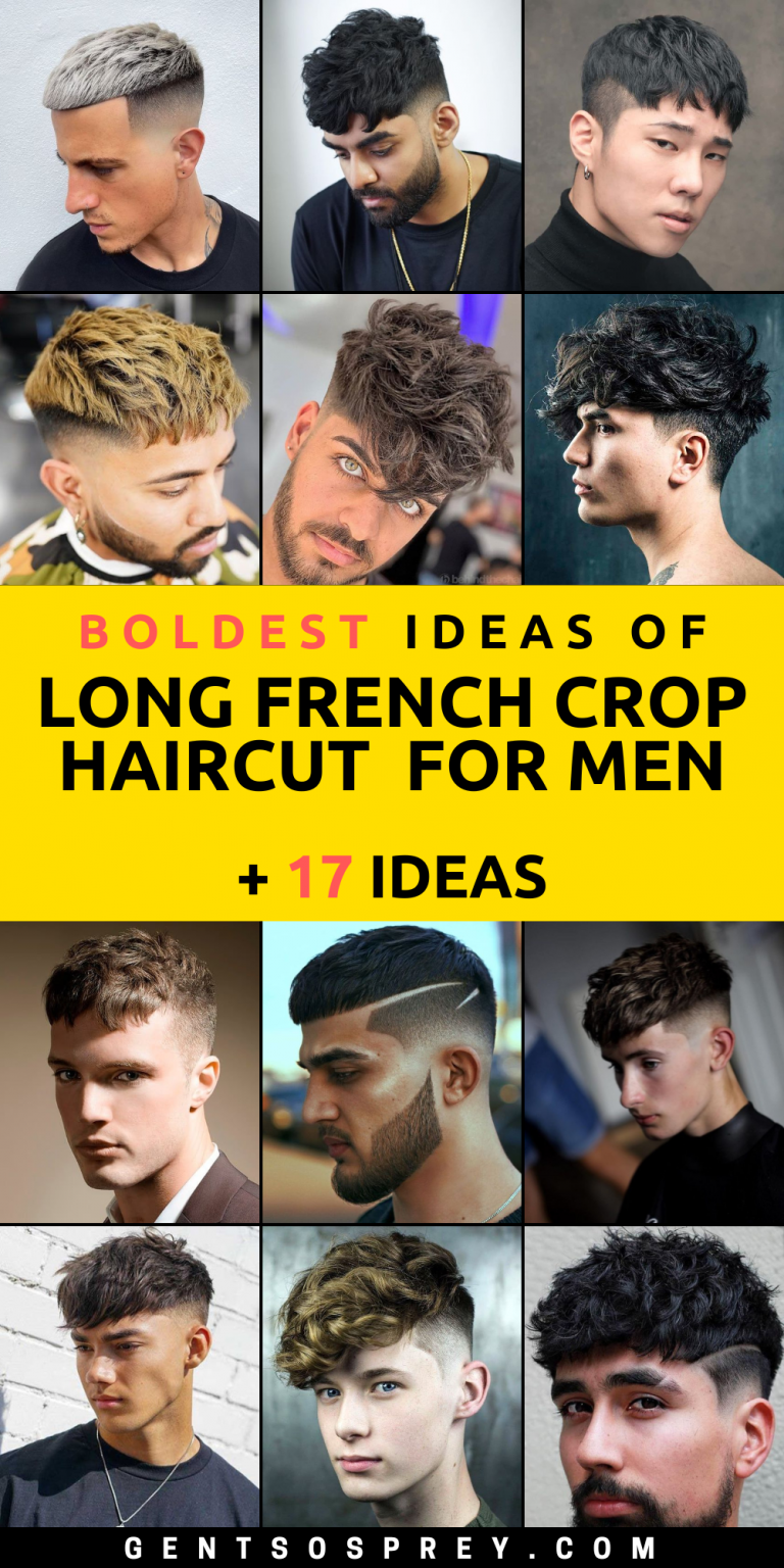 Explore 2024’s Trendiest Long French Crop Haircuts for Men with 17 ...