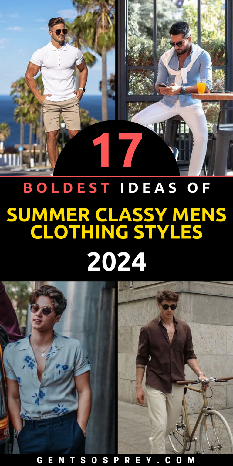 Elevate Your Summer Wardrobe: 17 Classy Menswear Styles for 2024 ...