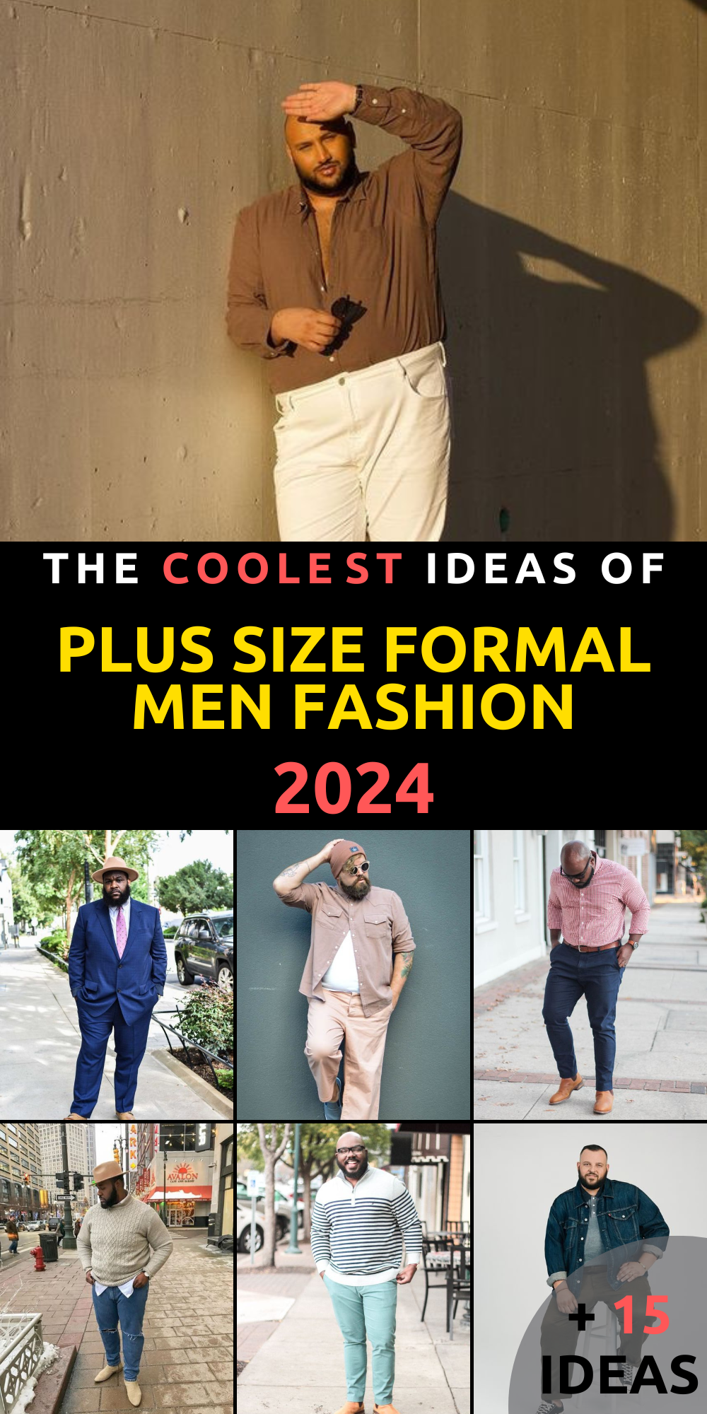 Formal Fashion Guide for Plus Size Men: 2024's Top 15 Outfit Ideas Revealed